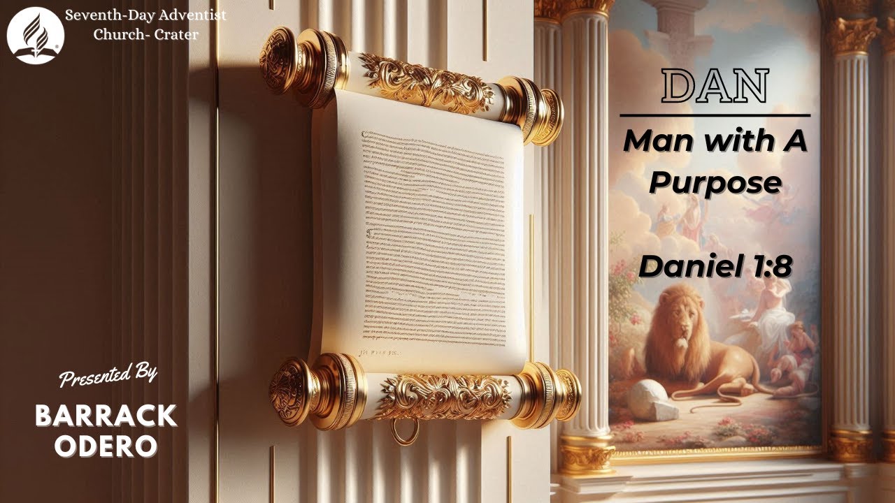 WEDNESDAY VESPERS: DAN - MAN WITH A PURPOSE| Daniel 1:8| Barrack Odero ...