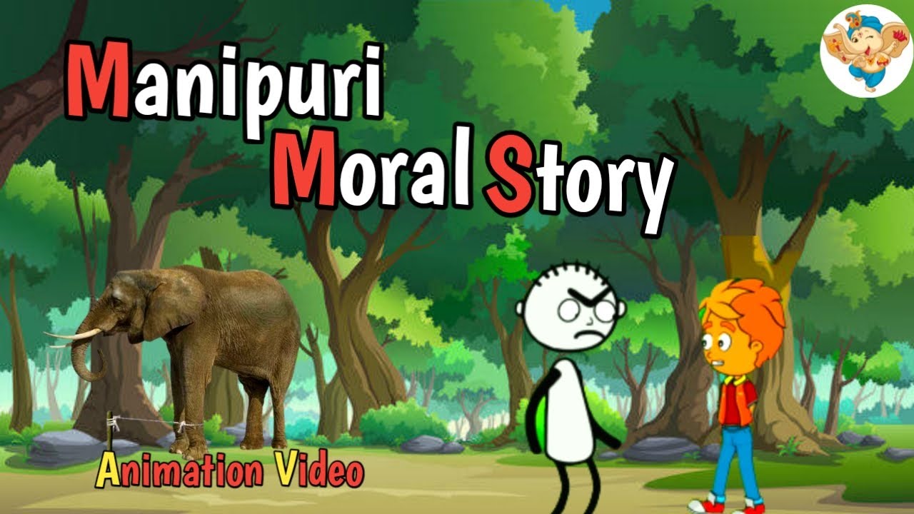 Samu Achouba Thouri Macha Amana Punduna Thamba || Manipuri Moral Story ...