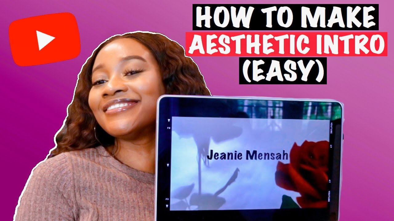 HOW TO MAKE A SIMPLE AESTHETIC INTRO FOR YOUTUBE VIDEOS IN 2020 ...