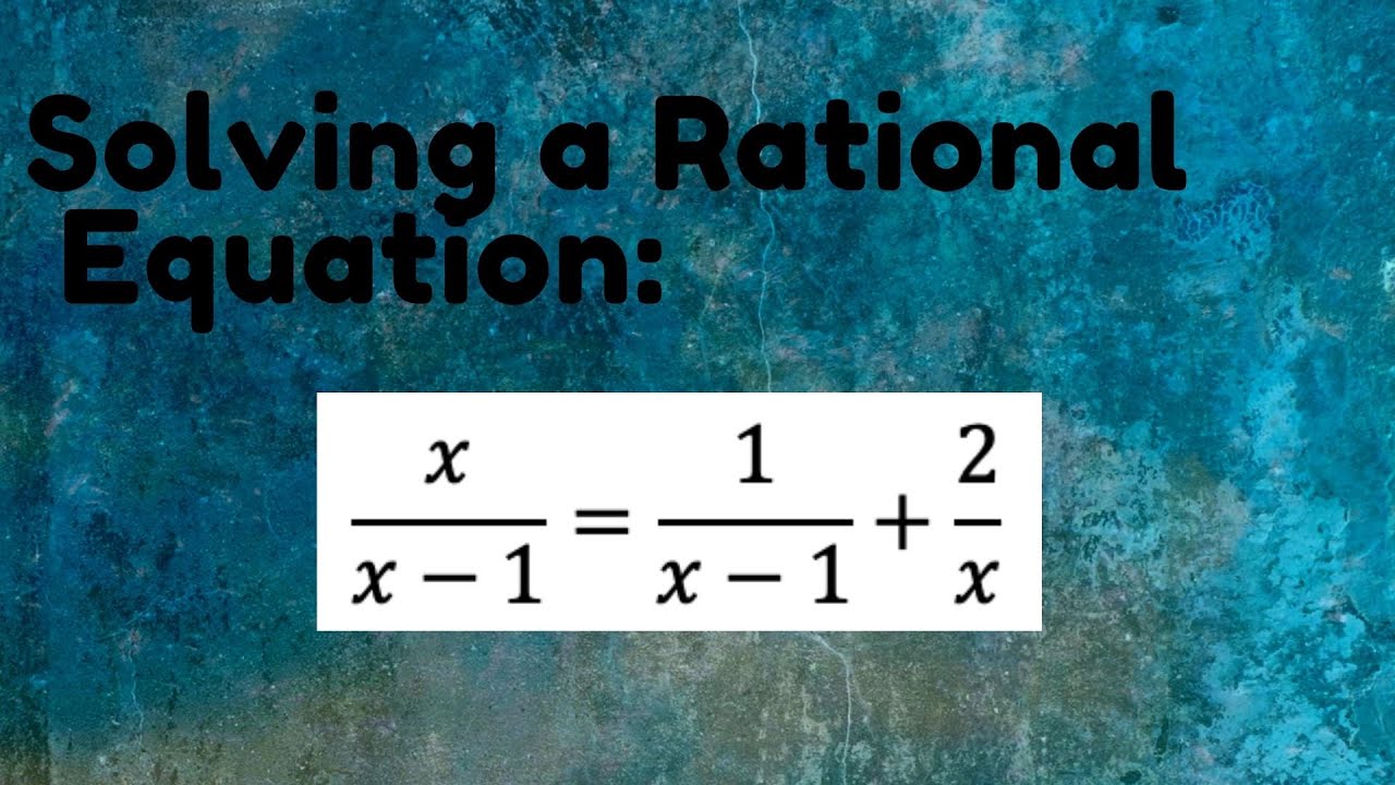 Solving a Rational Equation- Extraneous Solution! - YouTube
