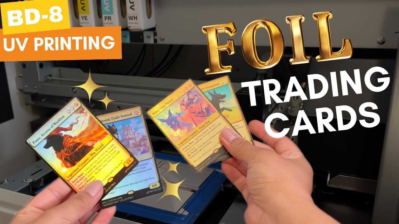 Print FOIL Trading Cards or Proxies | Roland BD-8 UV Desktop Printer ...