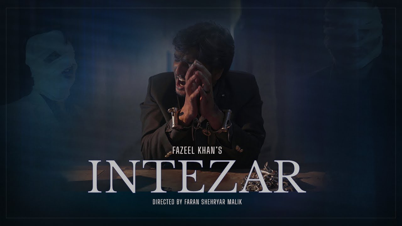 INTEZAR | Fazeel Khan | Official Music Video | 4K - YouTube
