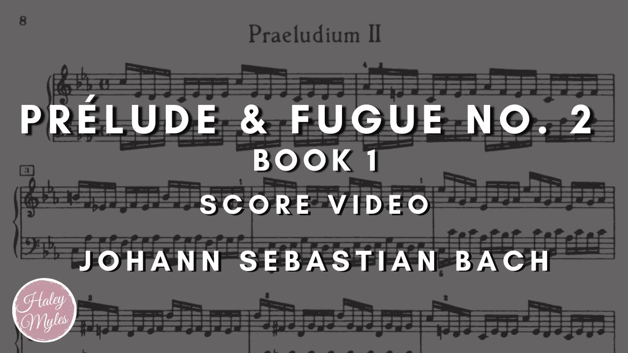 Prélude and Fugue No. 2, WTC 1 BWV 847 - J.S. Bach - Haley Myles - YouTube