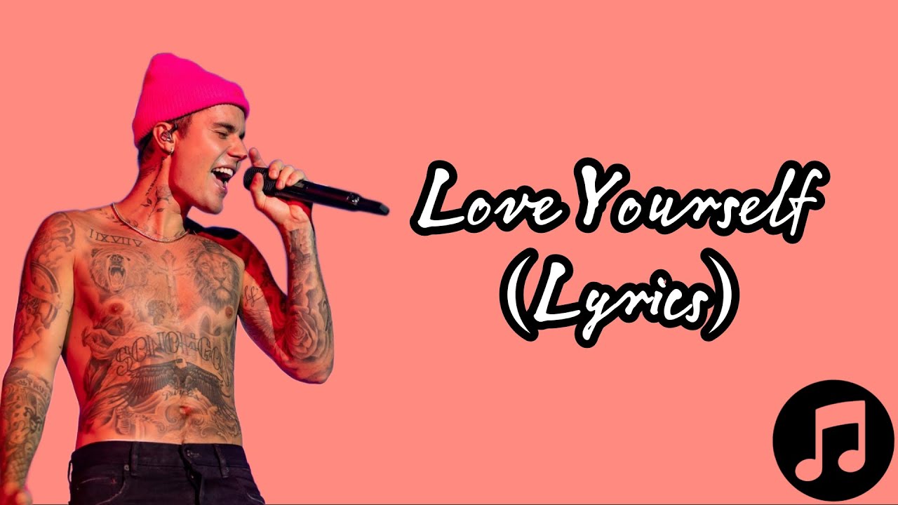 Love Yourself - (Lyrics) - YouTube