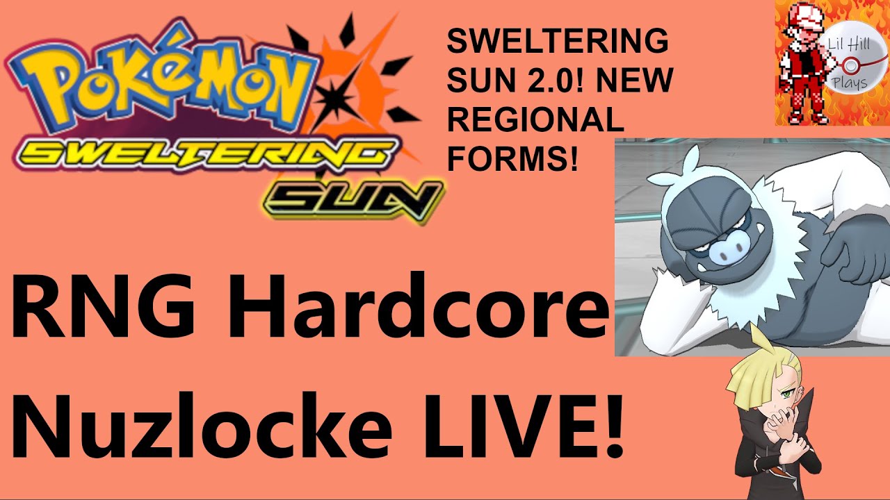 BACK WITH SWELT SUN 2.0! | Pokemon Sweltering Sun RNG HC Nuzlocke - YouTube