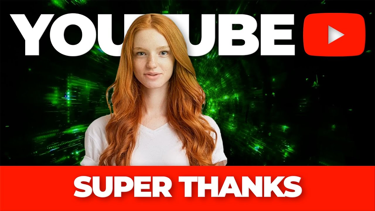 Comment fonctionne les super thanks sur youtube ? - YouTube