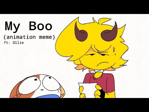 My Boo (ANIMATION MEME) - YouTube