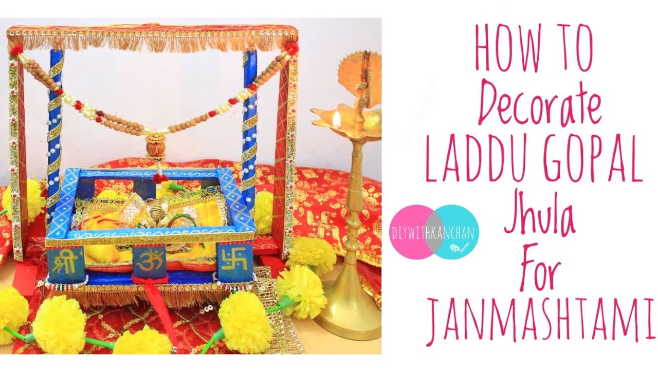 How To Make Krishna Jhula At Home || DECORATE KRISHNA JHULA AT HOME ...