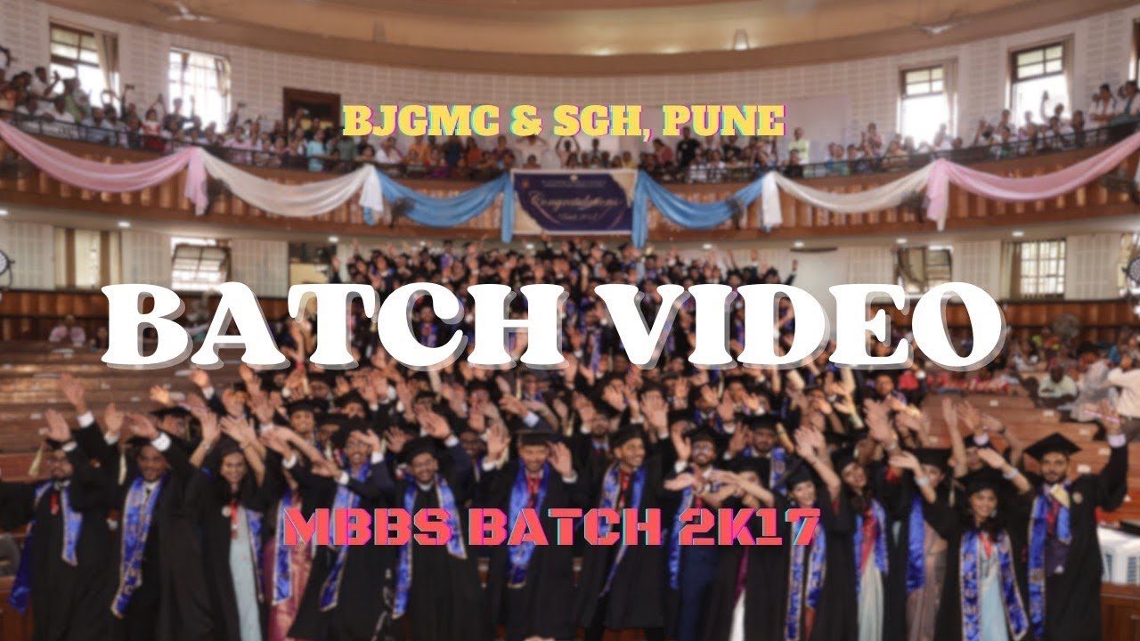 Batch Video|| Yaad aayenge ye pal ! || Batch 2k17, BJGMC Pune.. - YouTube