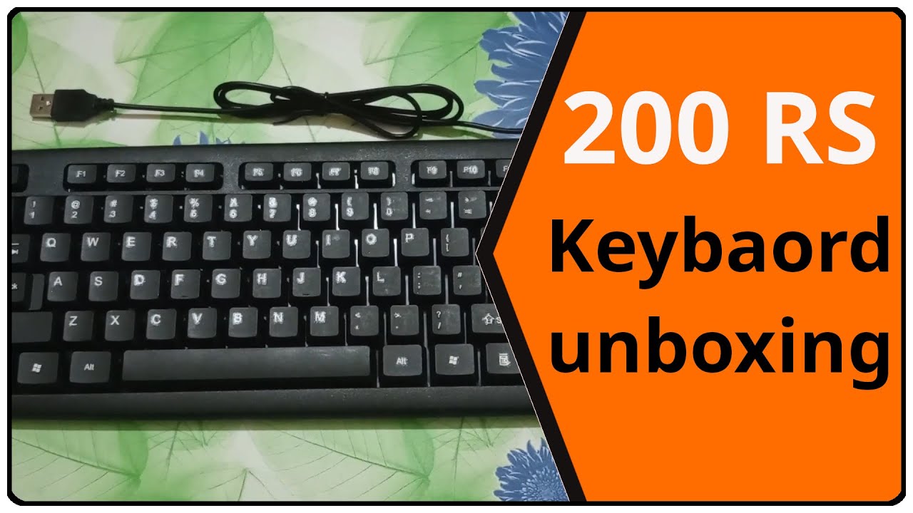 200rs keyboard unboxing i was suprised - YouTube
