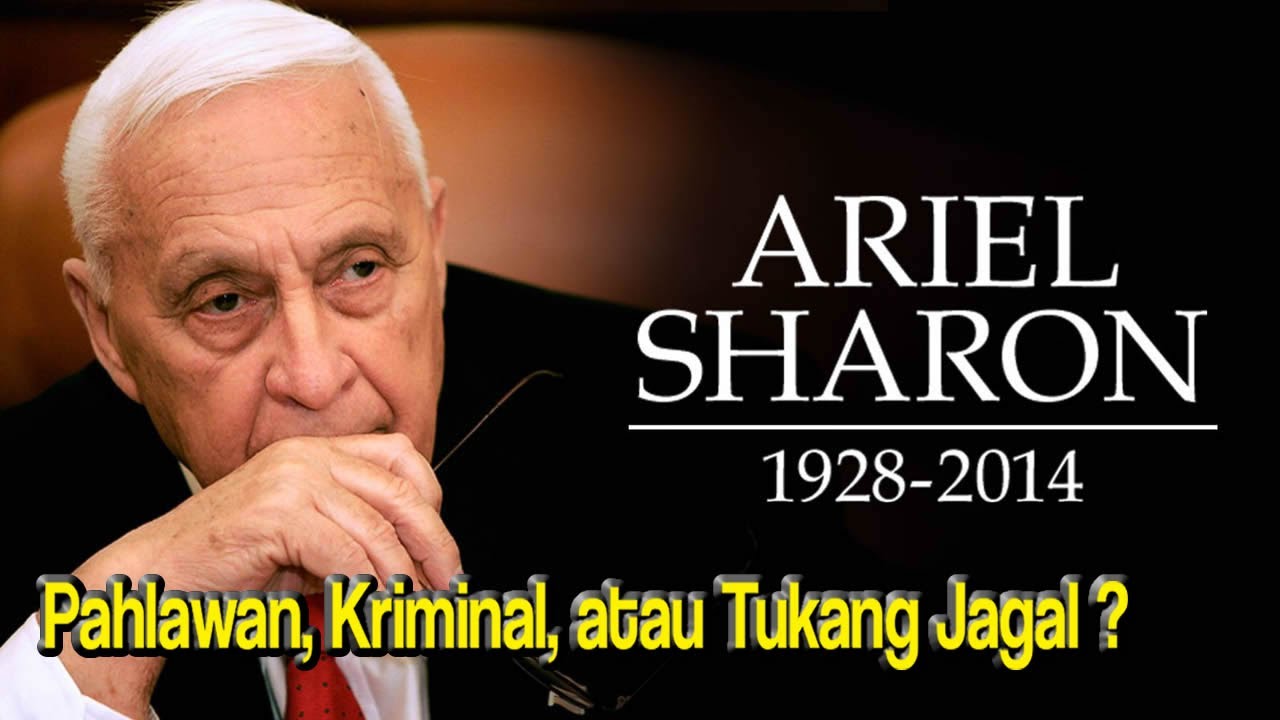 Biography Ariel Sharon Mantan Perdana Menteri Israel yang Memiliki ...