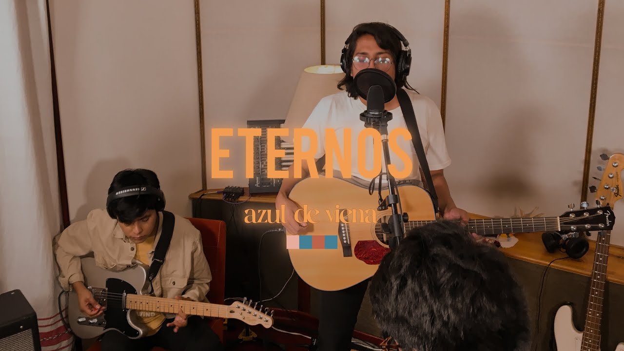 azul de viena - Eternos (Sesión Entre Las Luces) - YouTube