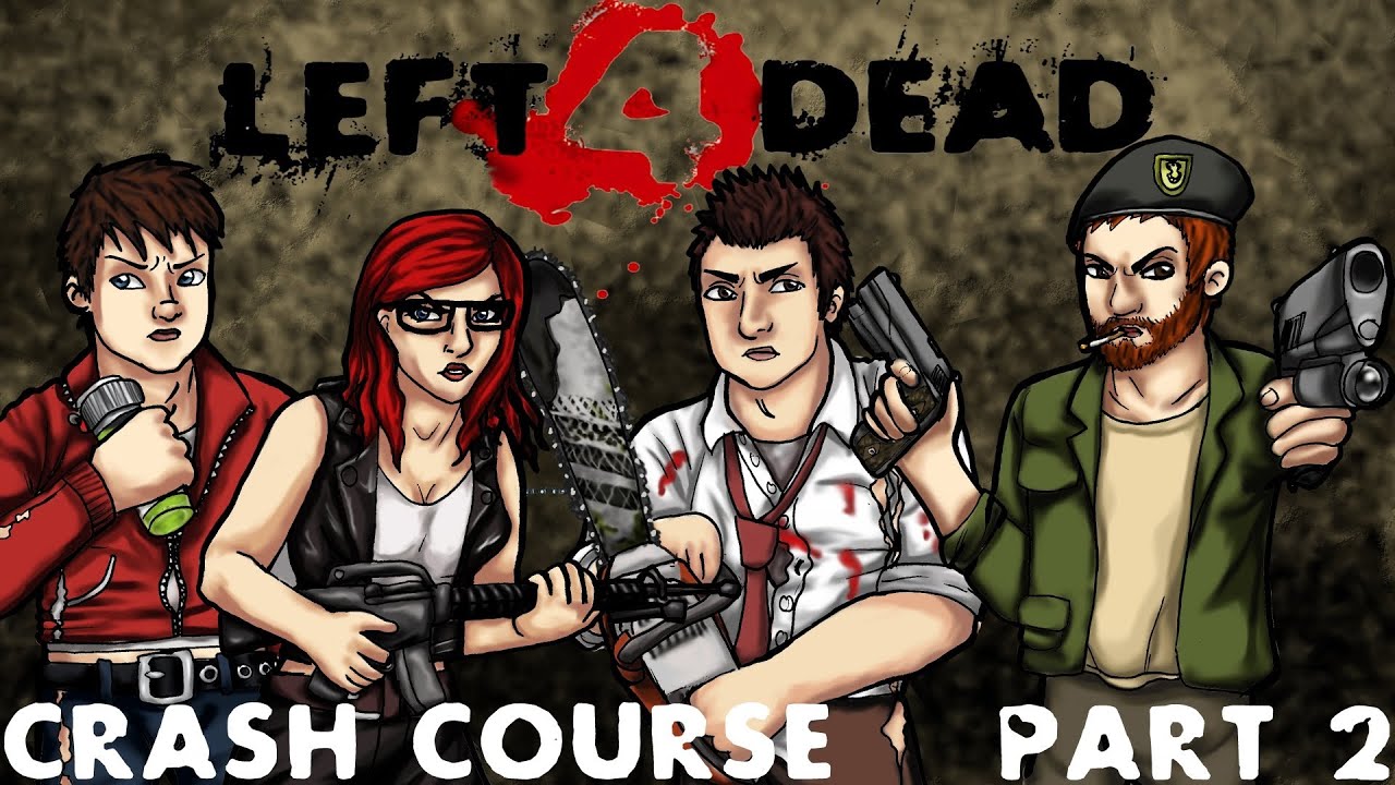 Let's Co-Op Play Left 4 Dead 1: Crash Course [Part 2] - YouTube