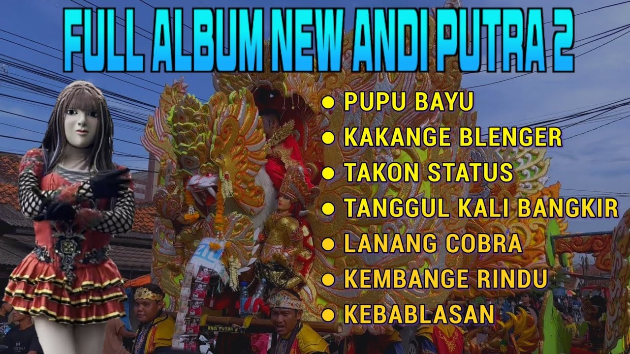 FULL ALBUM VIRAL ️Andi Putra 2 Pupu Bayu Takon status - YouTube