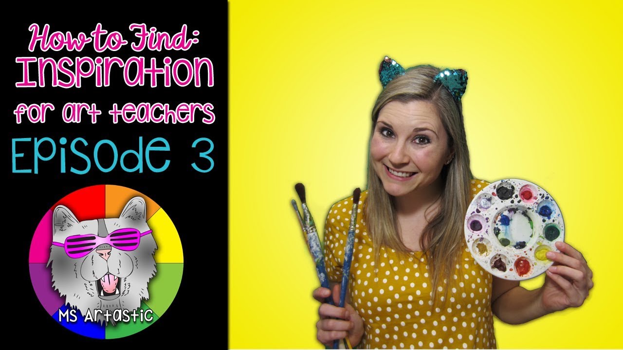 How to Find Art Lesson Inspiration by Ms Artastic - YouTube