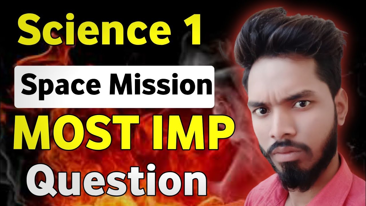 space mission class 10th most important question science 1 | most ...