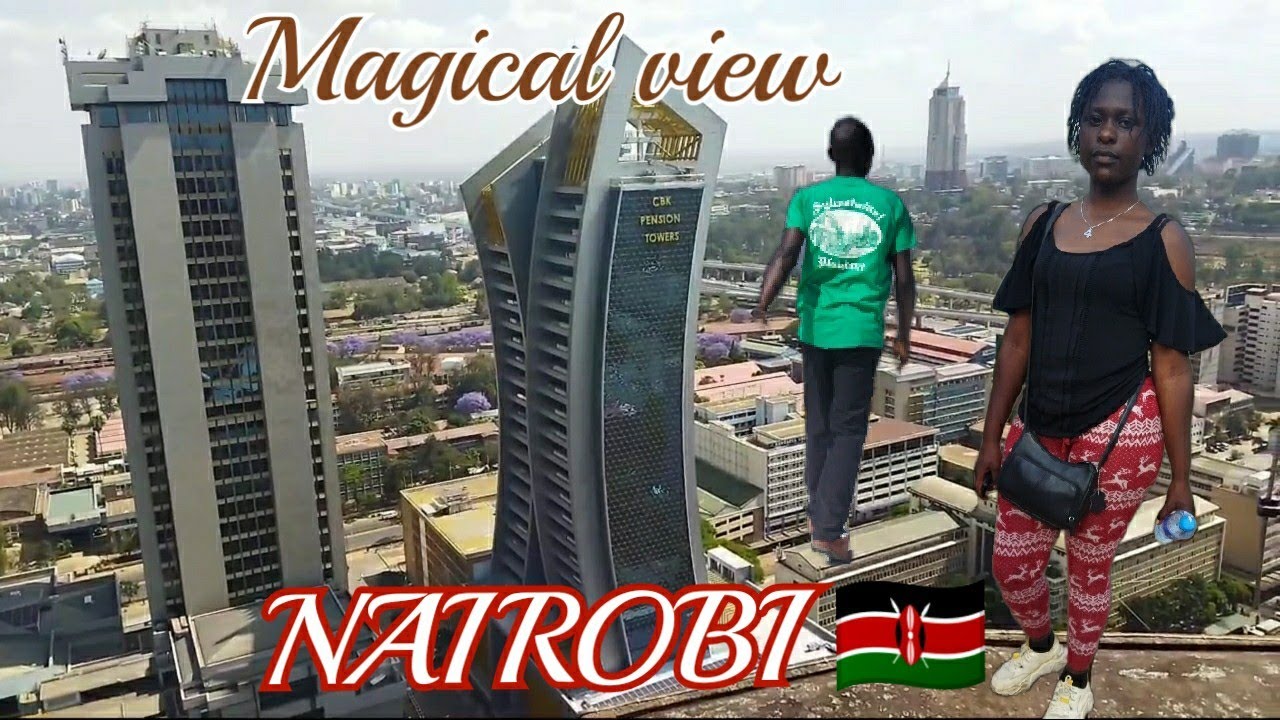 Her first impression of Nairobi city in Kenya from the top of the ...