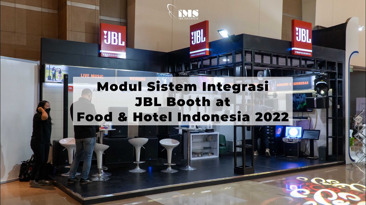 JBL Professional Booth at FHI JIEXPO Kemayoran 2022 (Part II) - YouTube