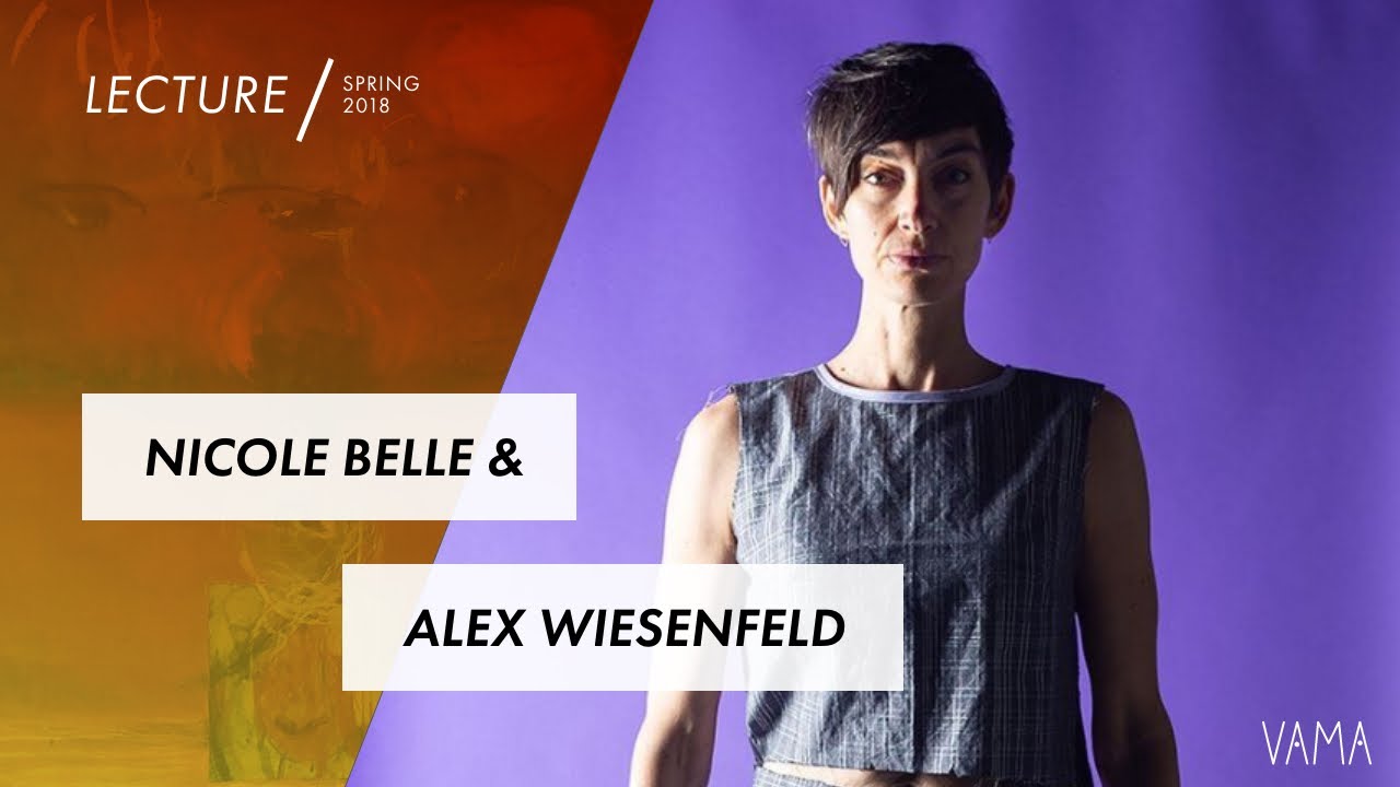 Artist Lecture Series: Nicole Belle & Alexandra Wiesenfield - YouTube