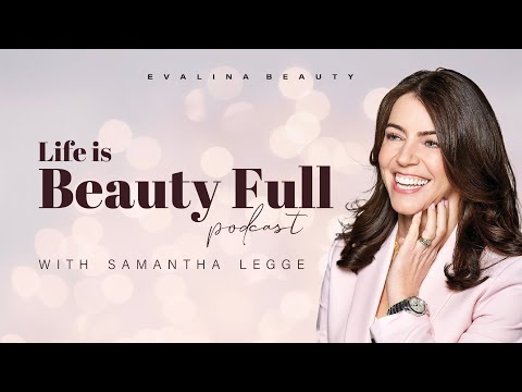 Evalina Beauty's Life is Beauty Full Episode 1 with Rebecca Teahen, Harvard educated nutritionist