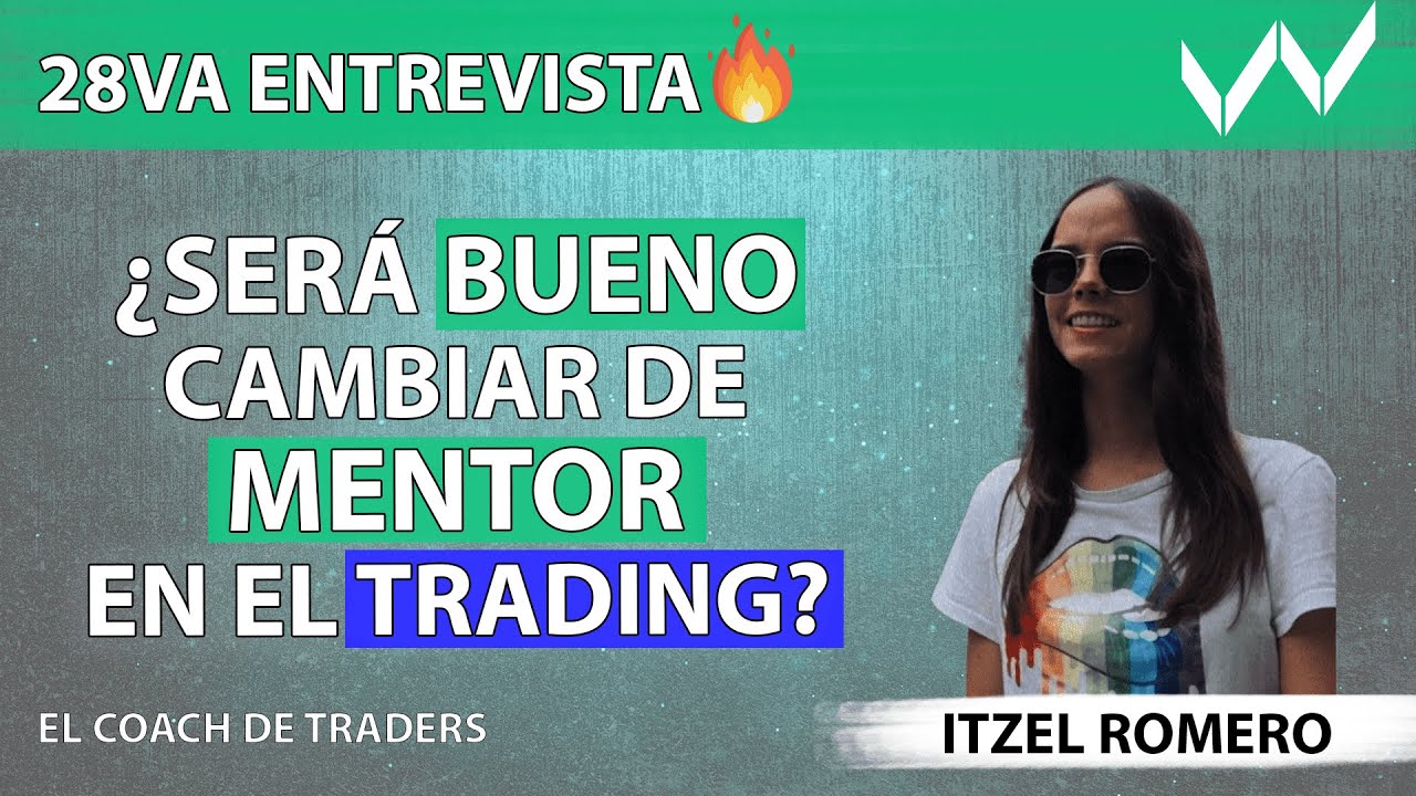 28 °Entrevista | Te regalo mi mejor consejo para ti trader | Itzel ...