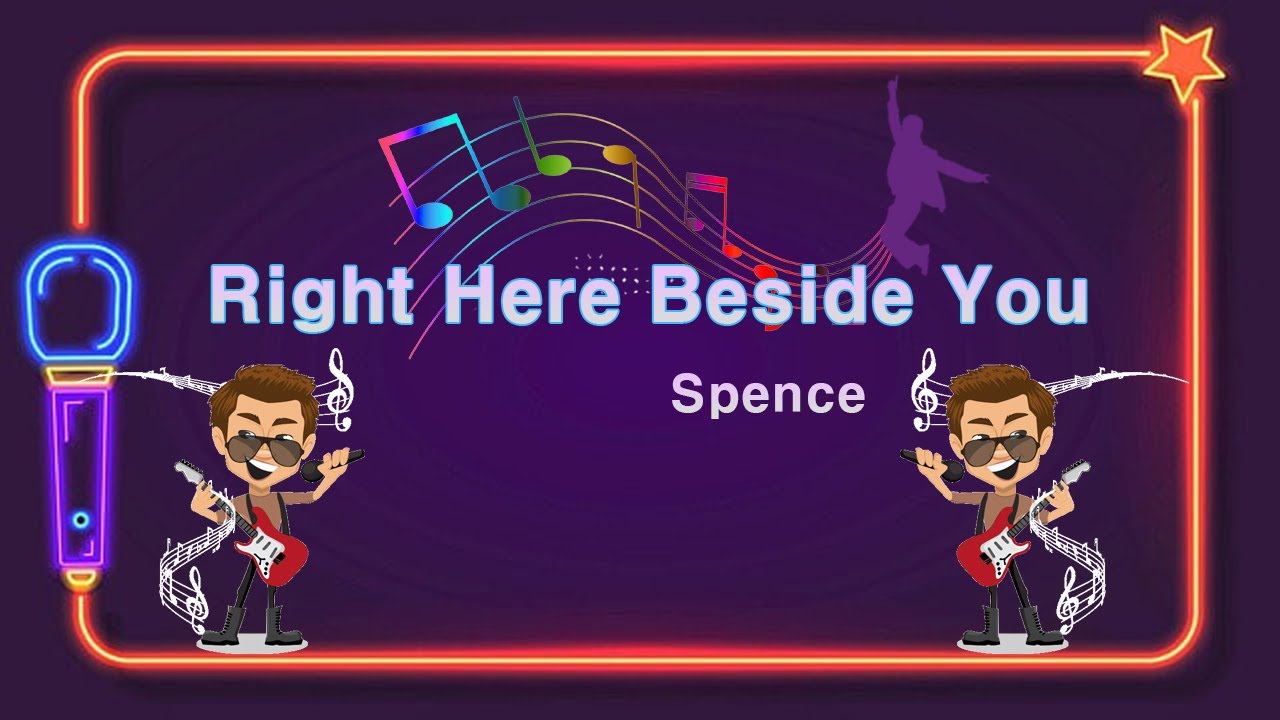 Right Here Beside You - Spence - YouTube
