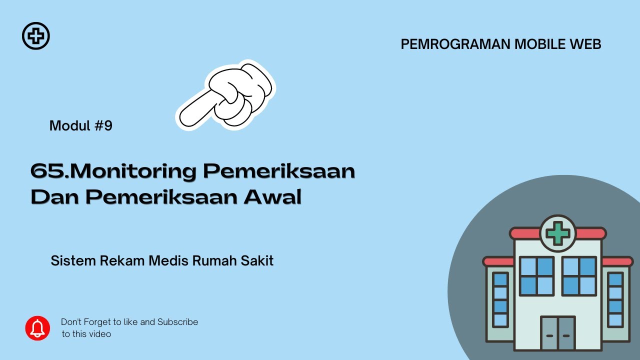 65.Monitoring Pemeriksaan Dan Pemeriksaan Awal - YouTube