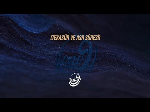 Aşr-ı Şerif - Tekasür ve Asr Suresi  - 🎤 Muhsin Kara
