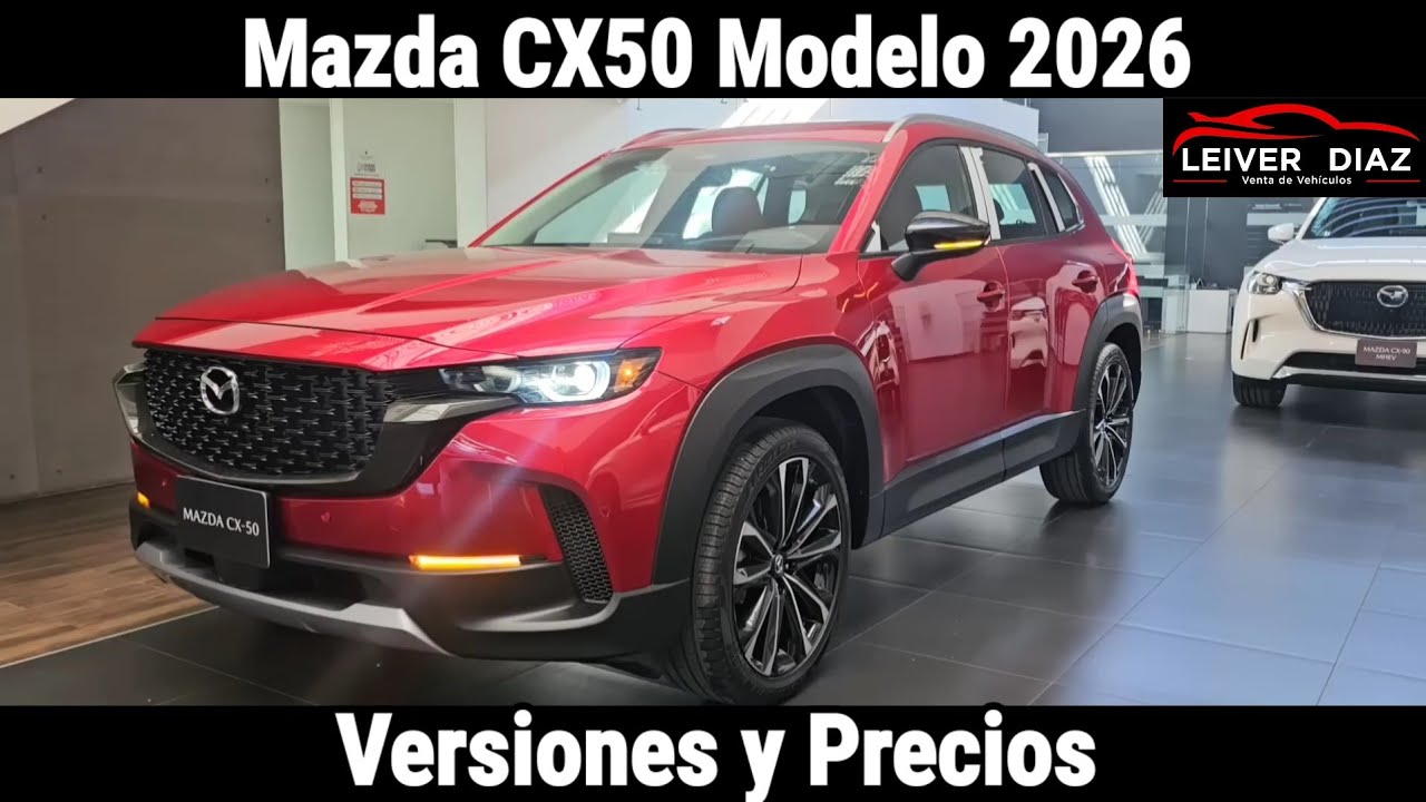 Mazda CX50 Modelo 2026 Versiones y Precios - YouTube