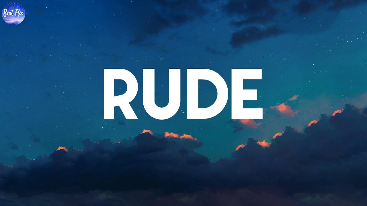 Magic! - Rude (Lyrics) - YouTube