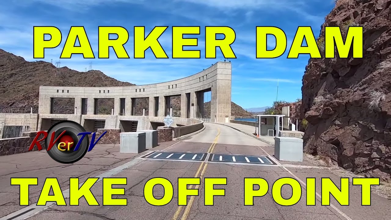 Parker Dam - Take Off Point - Lake Havasu - YouTube
