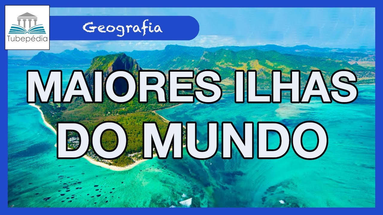 Quais são as MAIORES ilhas do mundo? - YouTube