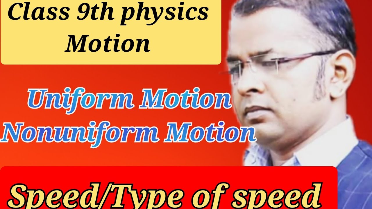 Uniform And Non Uniform Motion Speed Motion Class 9 Physics By uniform-and-non-uniform-motion-speed-motion-class-9-physics-by