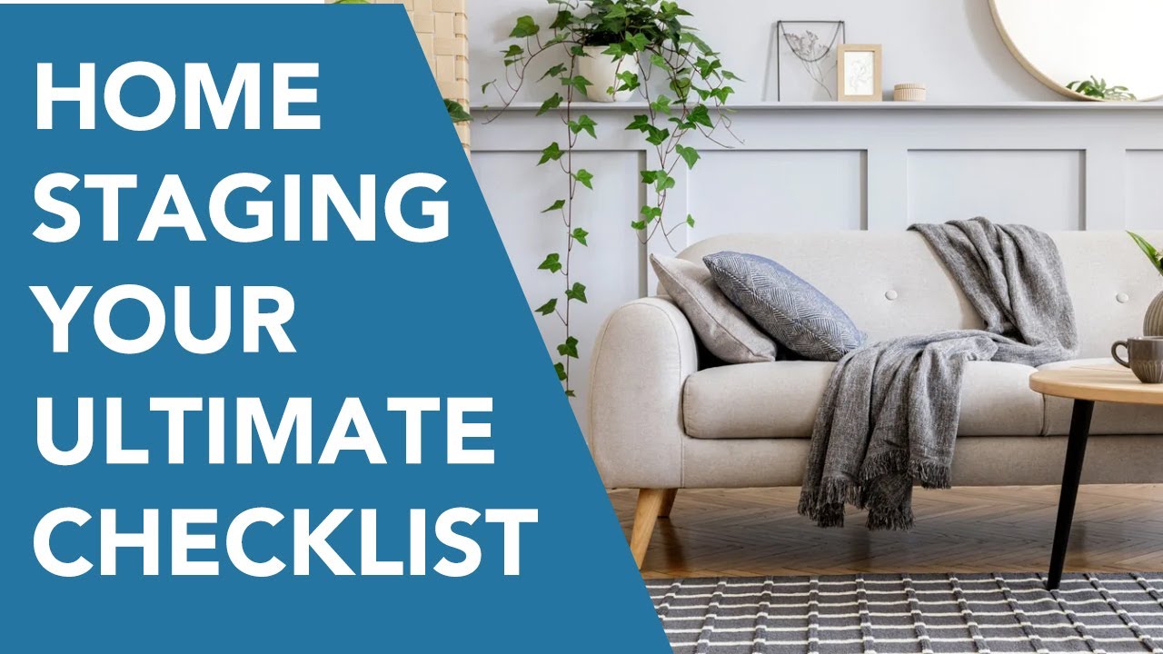 Home Staging 101 Your Ultimate Checklist - YouTube