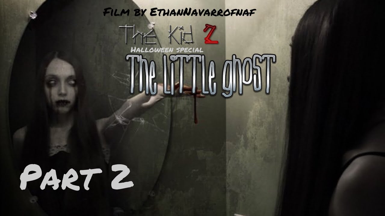 The Kid 2 the little ghost part 2 - YouTube