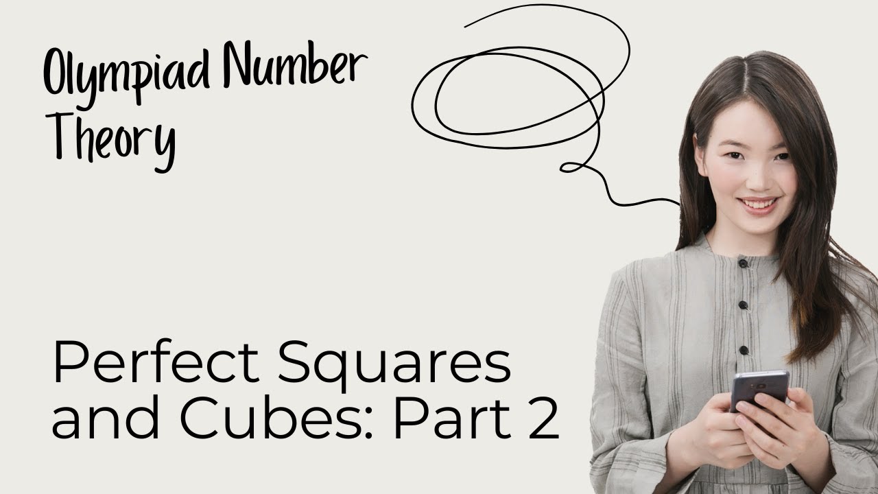 Perfect Squares and Perfect Cubes - Part 2. - YouTube