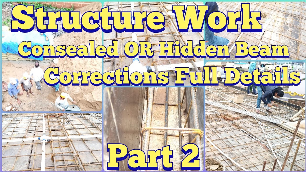 Structure Work Consealed Beam OR Hidden Beam Corrections Part 2 - YouTube