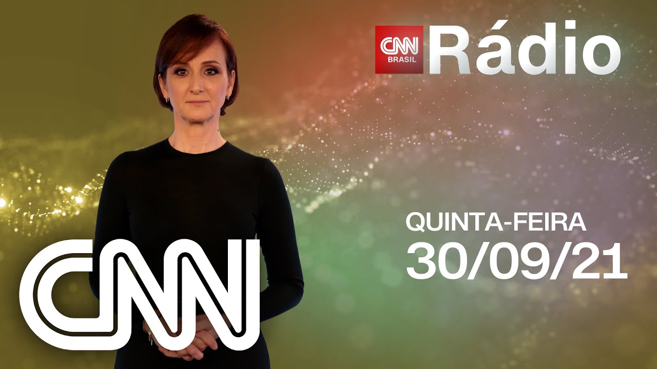 ESPAÇO CNN - 30/09/2021 | CNN RÁDIO - YouTube