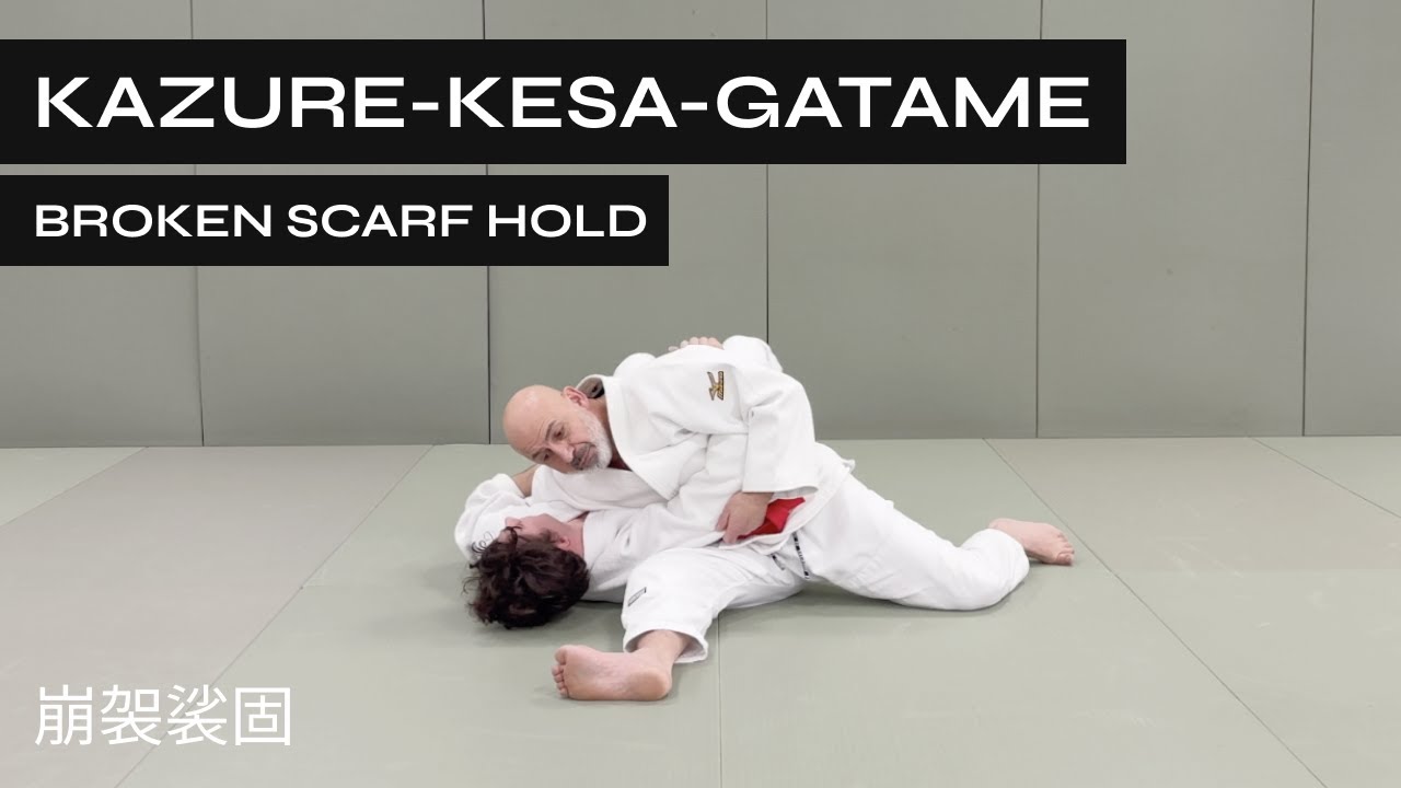 How to do Kuzure-Kesa-Gatame | Broken Scarf Hold | 崩袈裟固 - YouTube