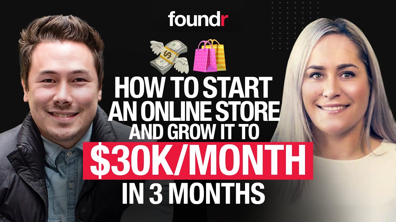 How to Start an Online Store and Grow it to $30K/Month in 3 Months ...