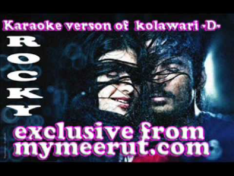 Why This Kolaveri Di Karaoke Verson By Rocky (first time on net) its just a demo
