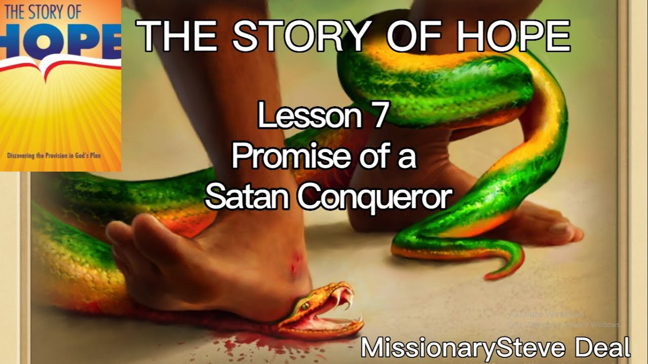 TSOH Lesson 7 Promise of a Satan Conqueror / Missionary Steve Deal - YouTube