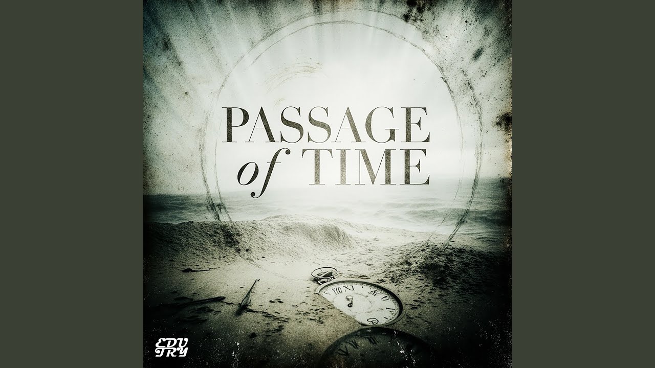 Passage of Time - YouTube