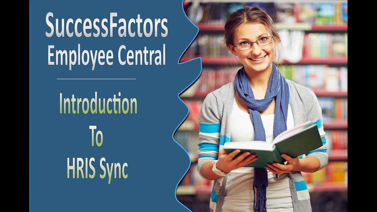 HRIS Sync : SAP SuccessFactors Employee Central - YouTube