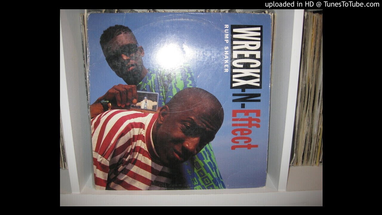 WRECKS N EFFECT RUMP SHAKER teddy 2 ) ( 6,00 ) 1992 - YouTube