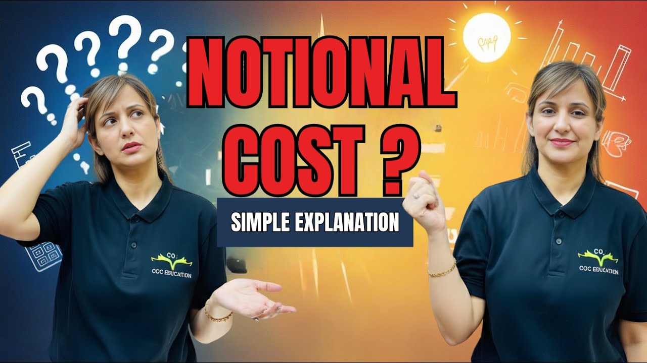 Notional Cost Explained | Why Students Get Confused 😰 - YouTube