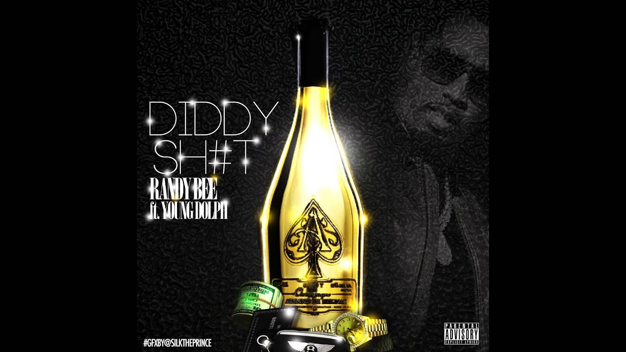 Randy Bee - Diddy Shit Ft. Young Dolph - YouTube