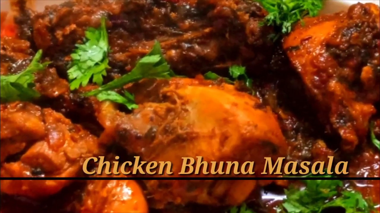 Chicken Bhuna Masala | Bhuna Murgh Recipe | How to make Chicken Bhuna ...
