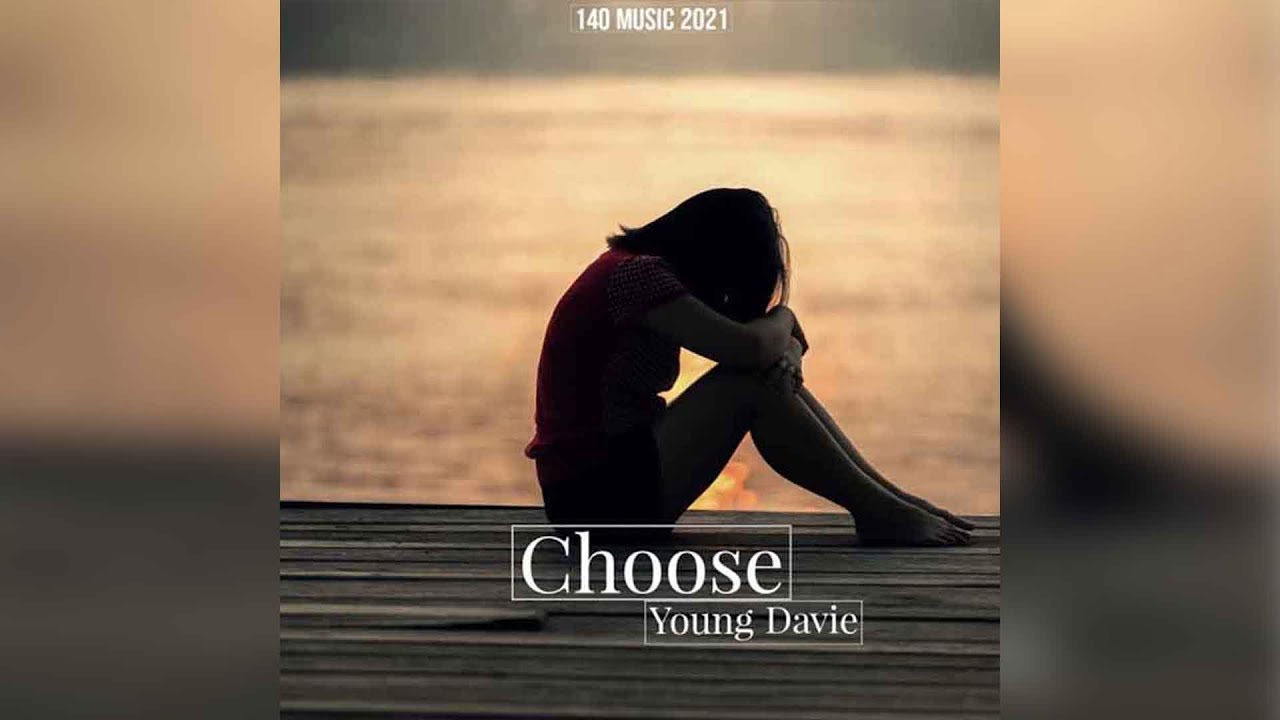 Young Davie - Choose (Audio) - YouTube