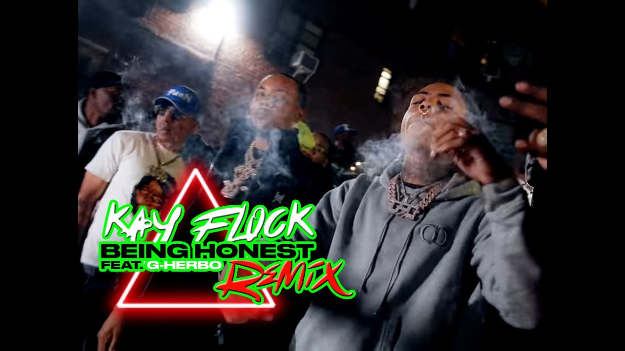 Kay Flock- 'Being Honest' Remix (Ft G Herbo) [Official Video] | Hookah ...